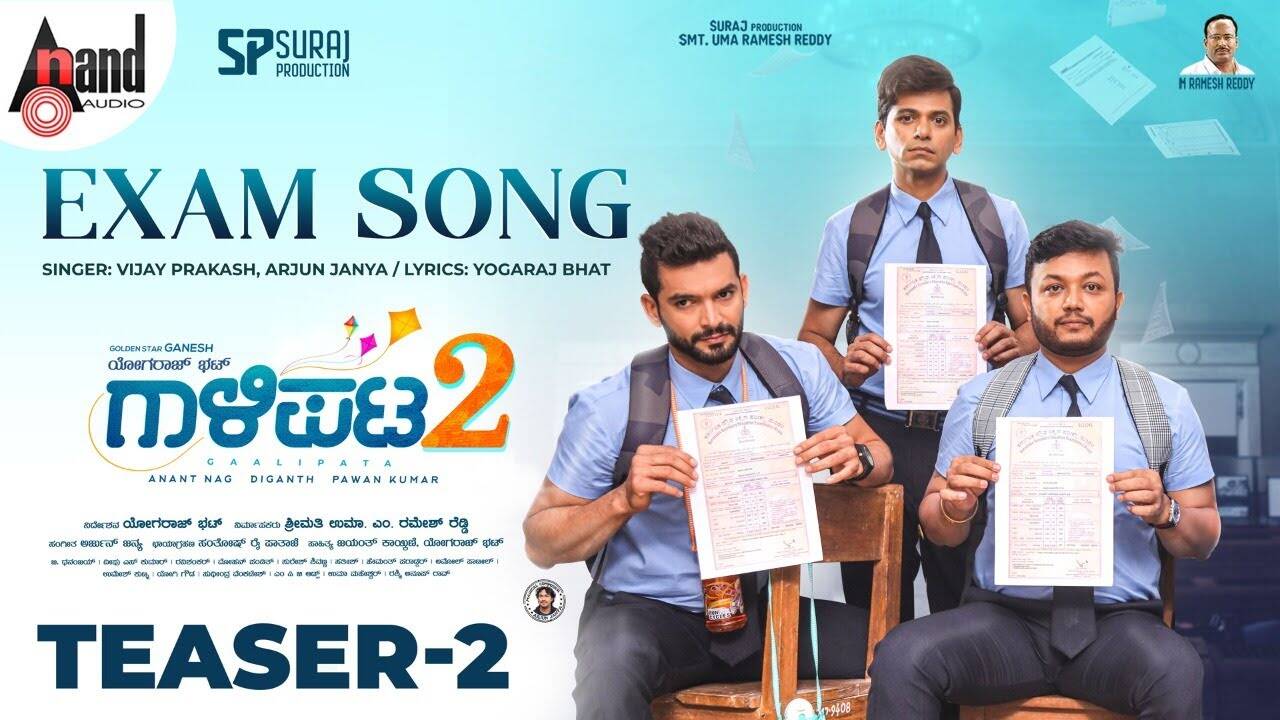 Gaalipata 2 | Song Teaser - Exam
