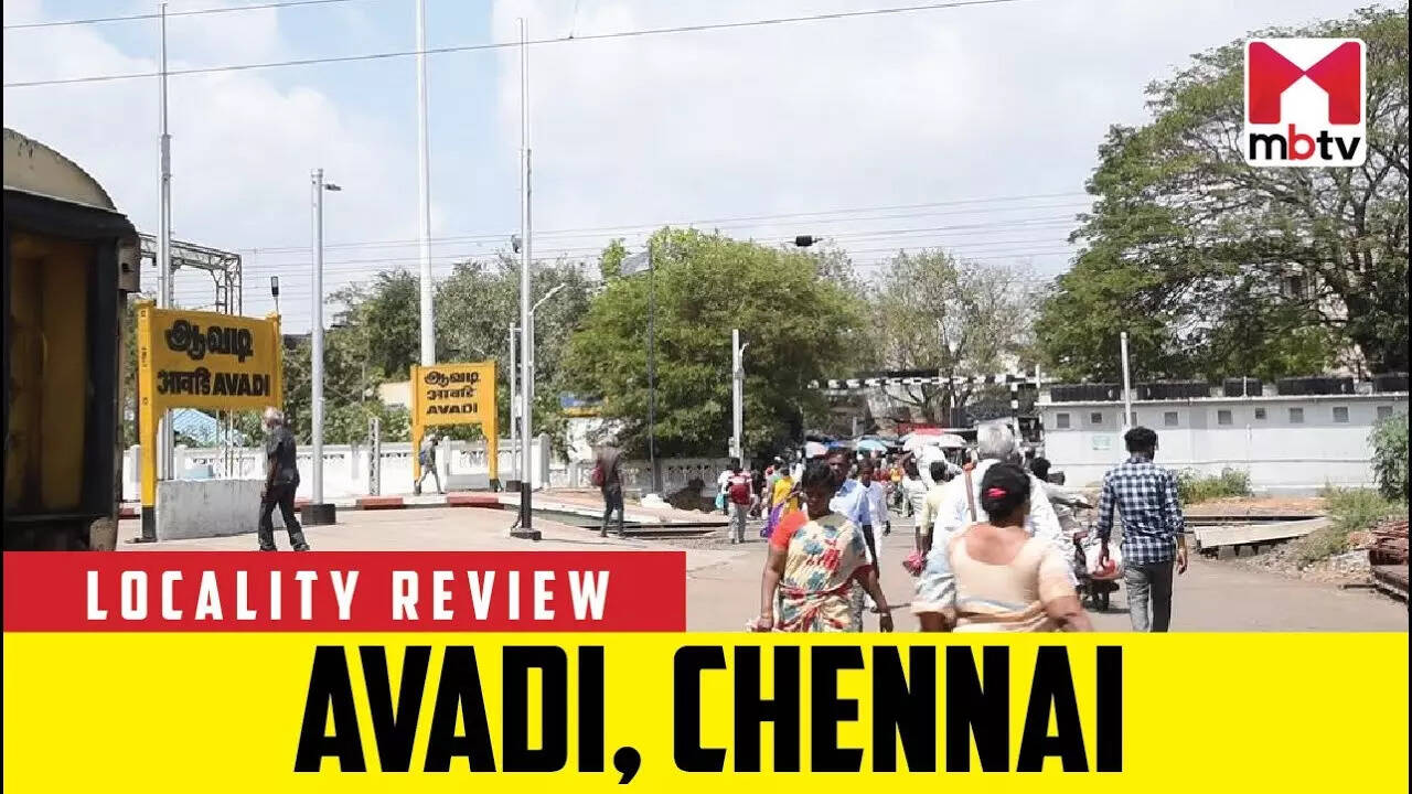 Locality Review: Avadi, Chennai