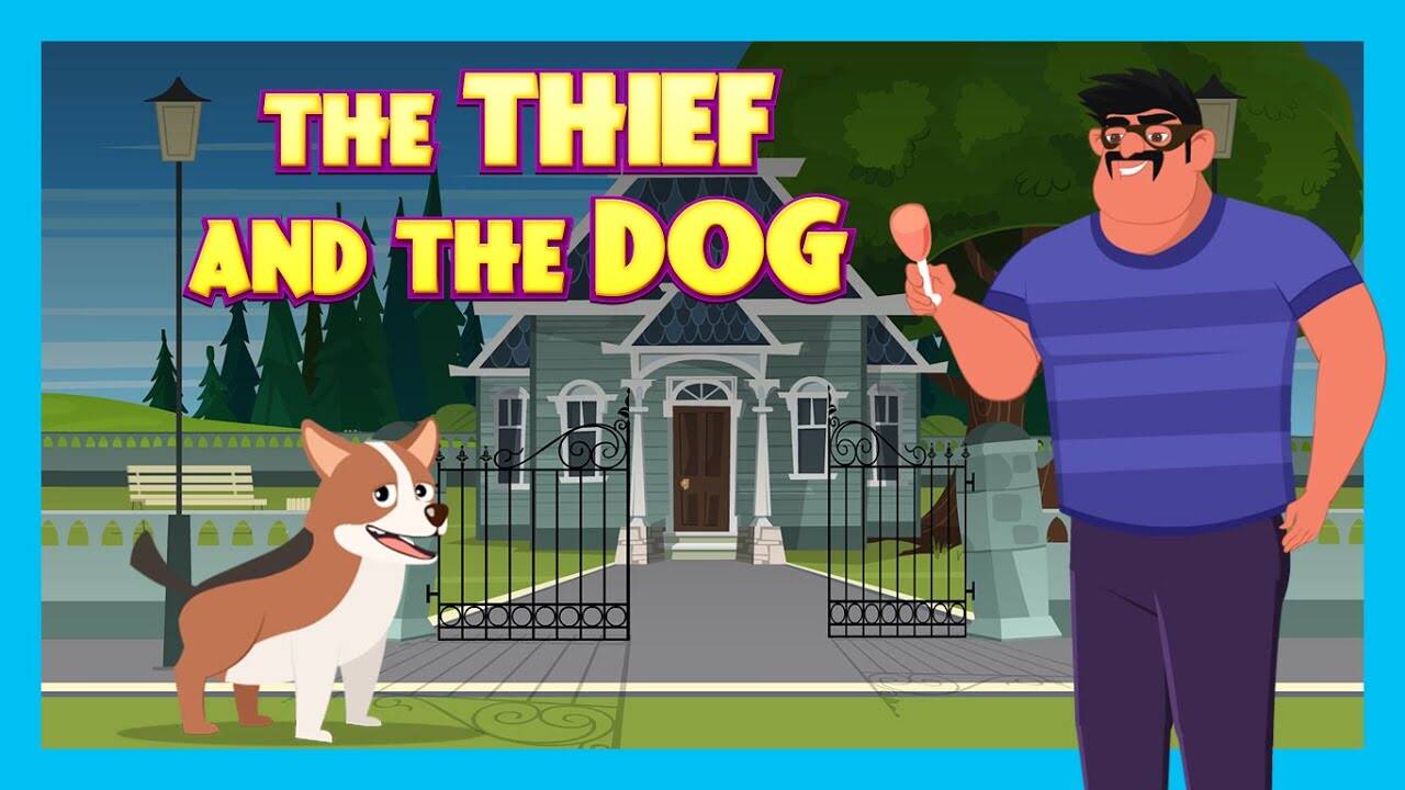 Watch Popular Kids English Nursery Story 'The Thief And The Dog' for ...