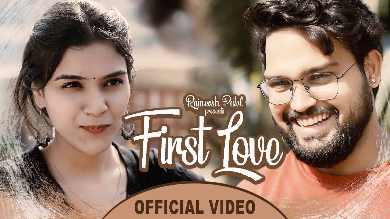 rajneesh patel: Watch Latest Marathi Music Video Song 'First Love' Sung ...