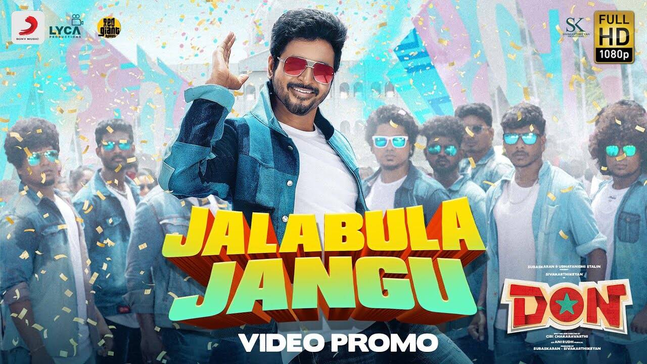 Don | Song Promo - Jalabulajangu