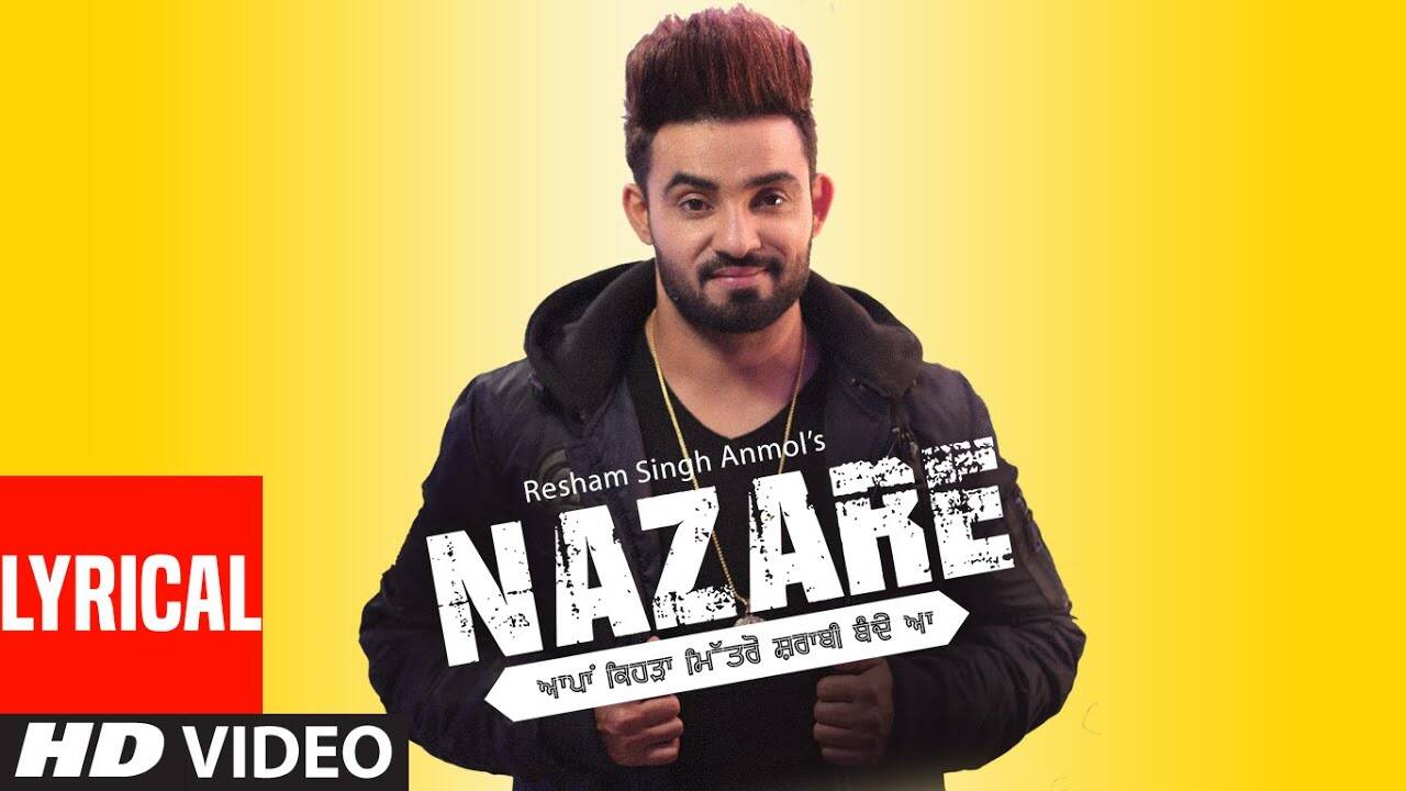 Watch Latest Punjabi Video Song 'Nazare' (Lyrical) Sung By Resham Singh ...