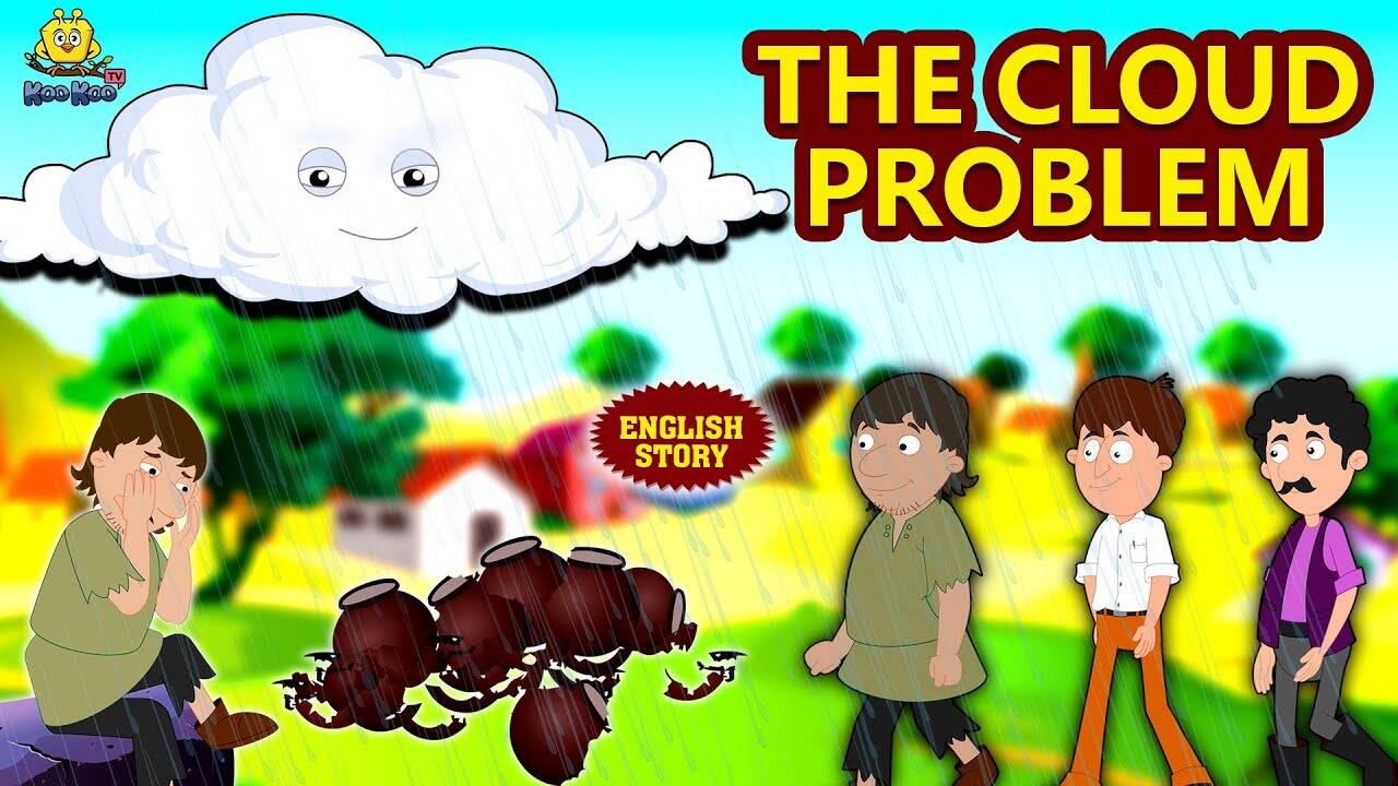 Watch Popular Kids English Nursery Story 'The Clouds Problem' for Kids ...