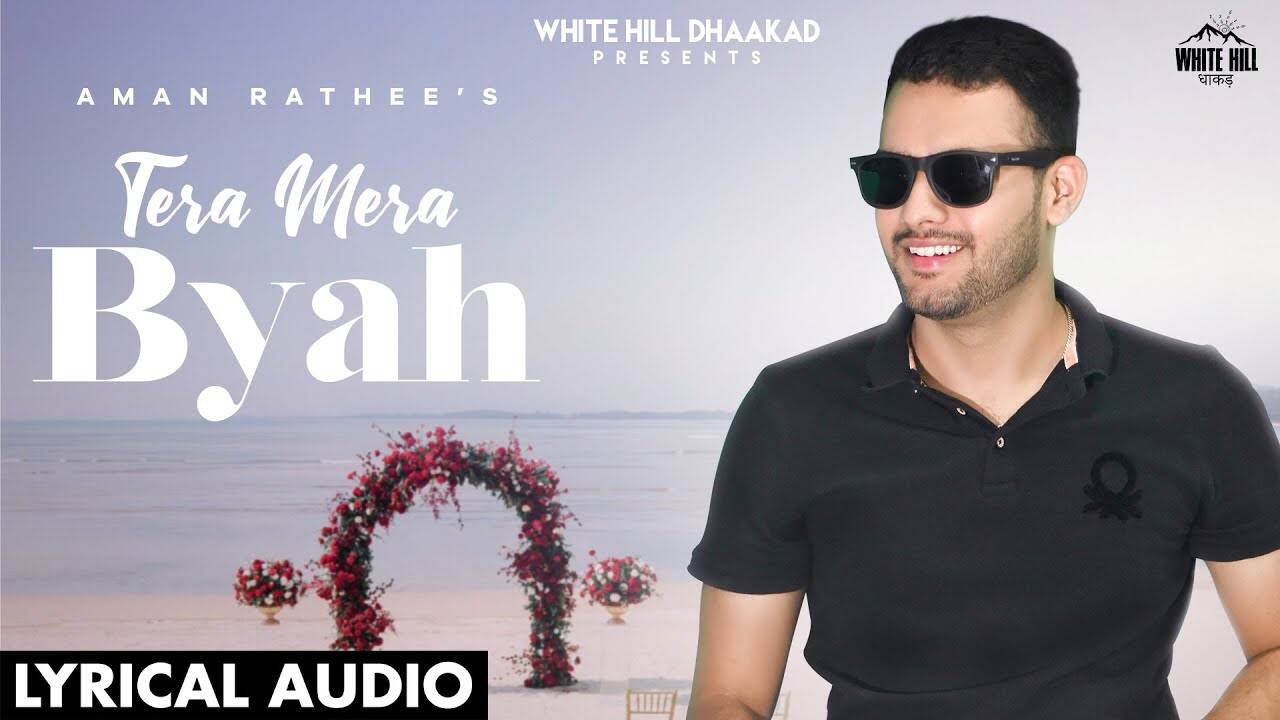 Listen To Latest Haryanvi Lyrical Song 'Tera Mera Byah' Sung By Aman Rathee