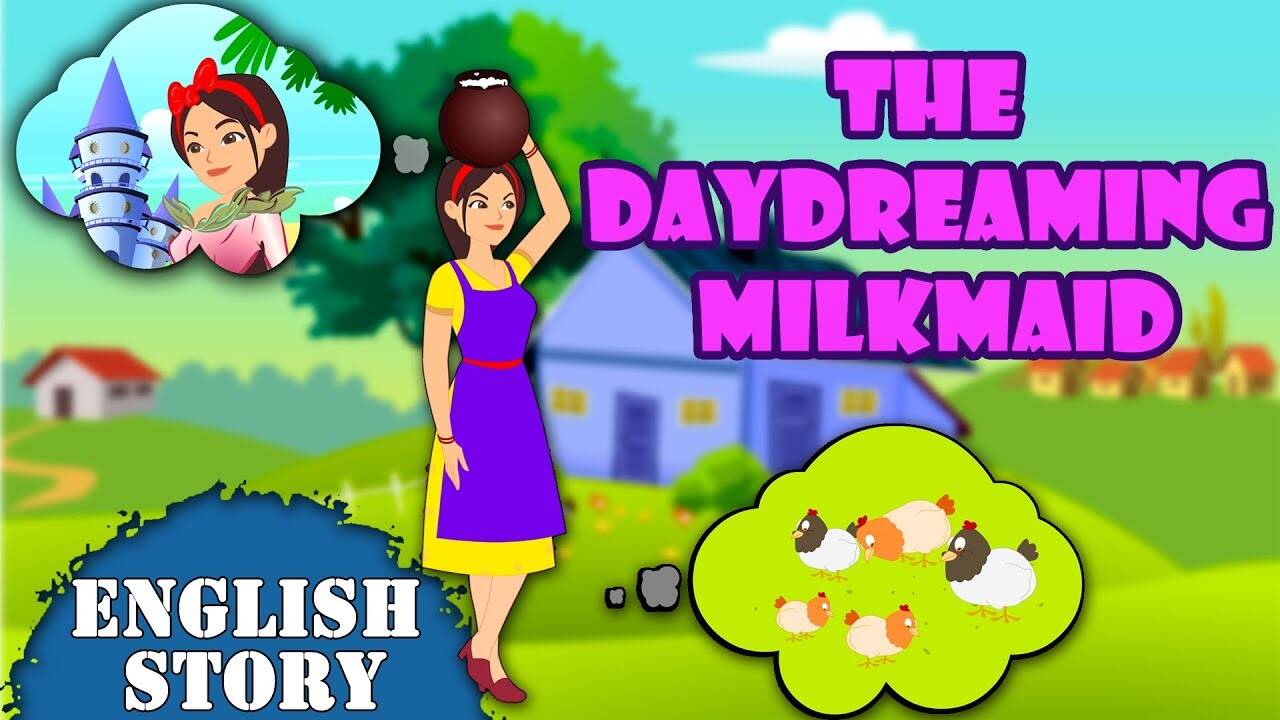 Watch Popular Kids English Nursery Story 'The Daydreaming Milkmaid' for ...