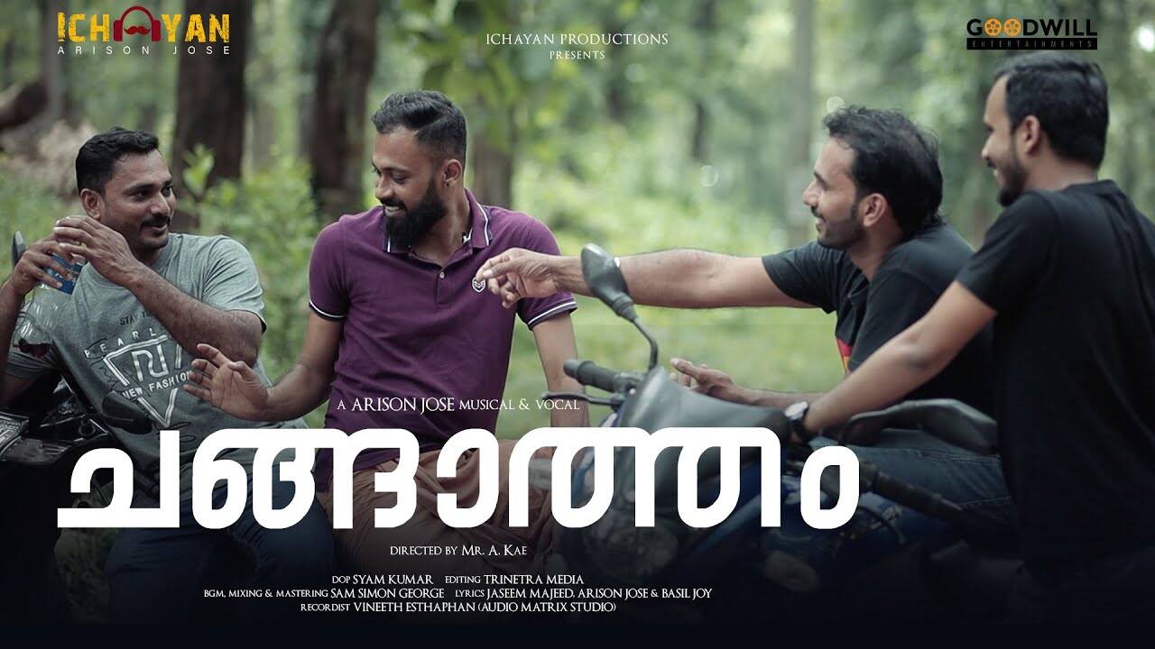 Check Out Latest Malayalam Video Song 'Changatham' Sung By Arison ...