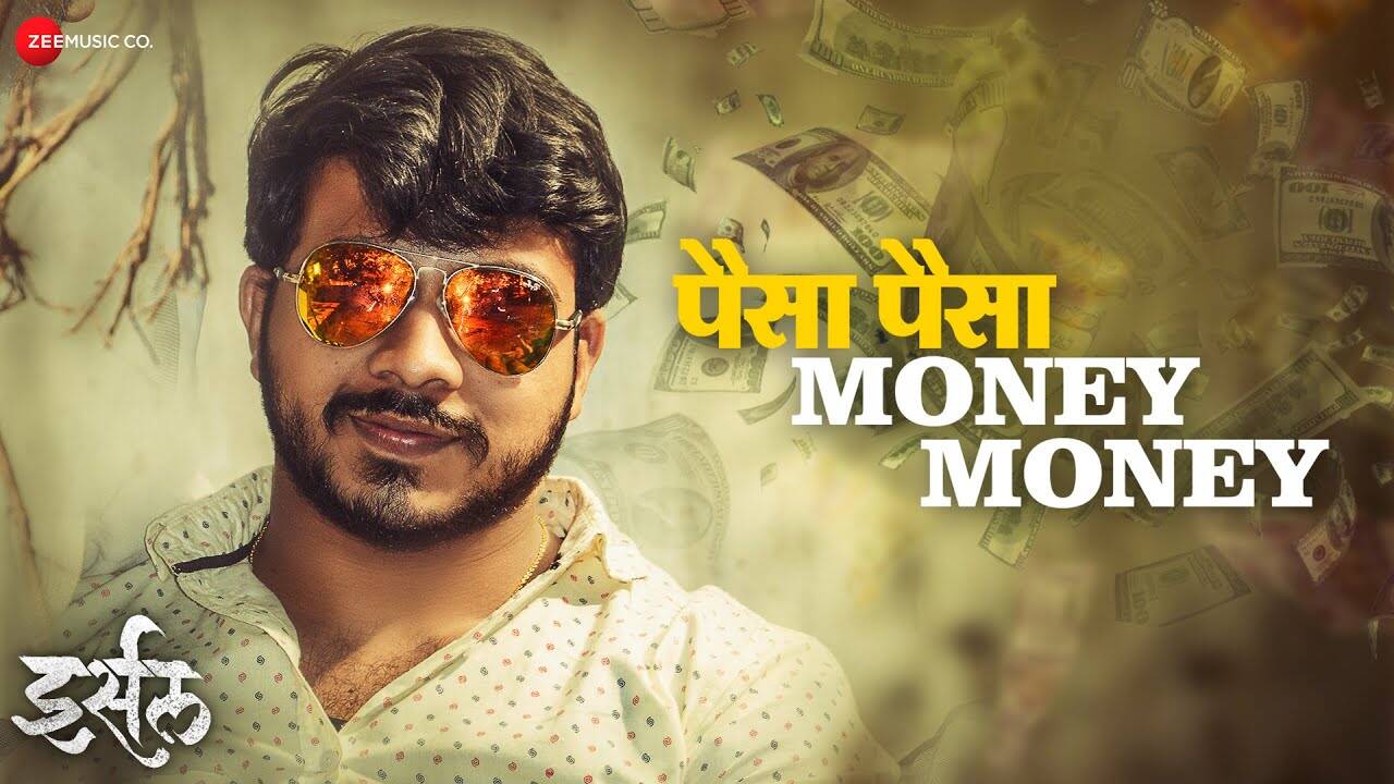 Irsal | Song - Paisa Paisa Money Money