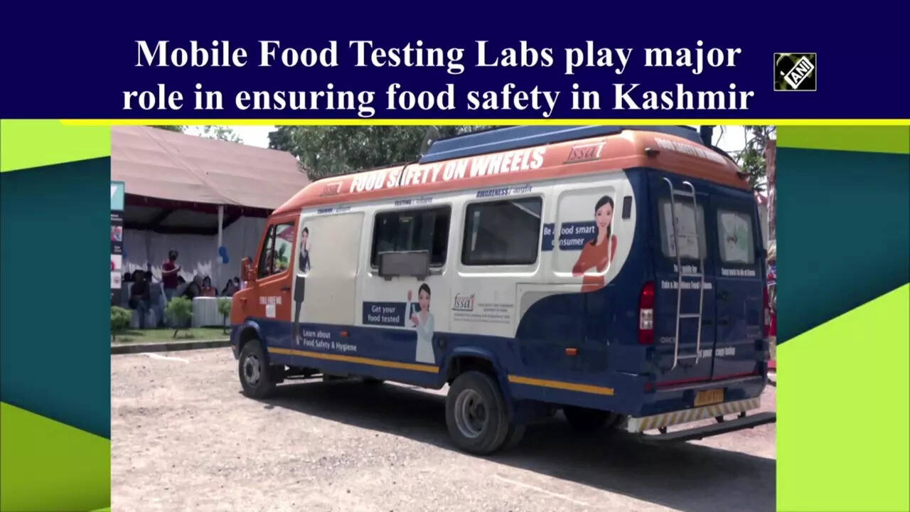kashmir: Mobile Food Testing Labs play major role in ensuring food ...