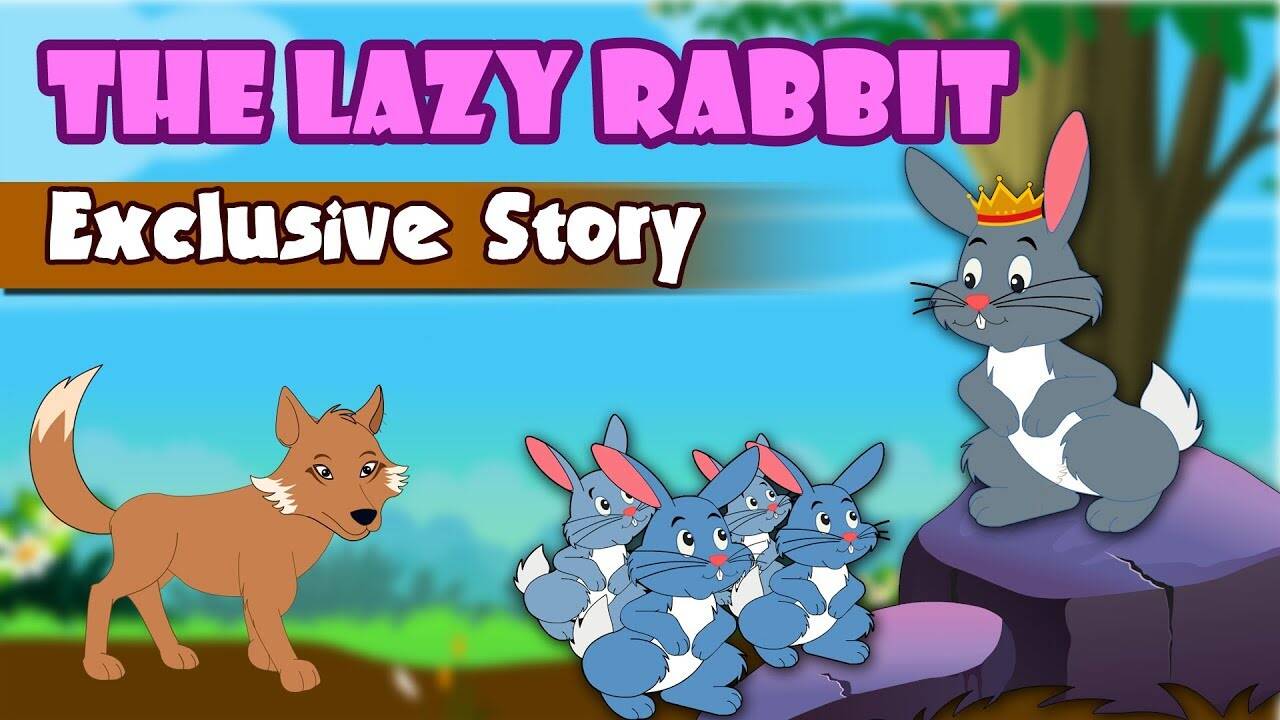 Check Out Popular Kids English Nursery Story 'The Lazy Rabbit' for Kids ...
