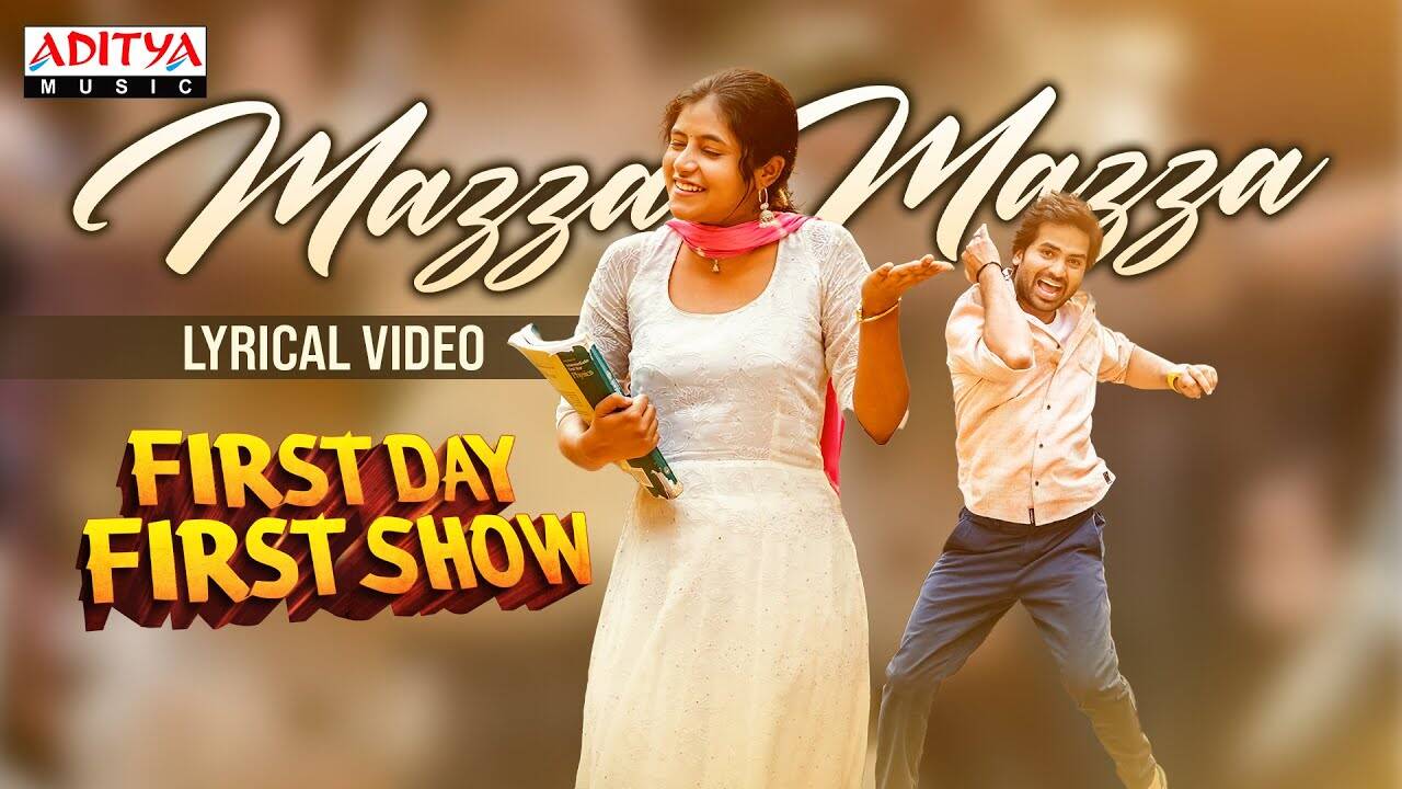First Day First Show | Song - Mazza Mazza (Lyrical)
