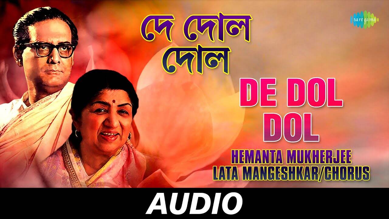 Listen To The Latest Bengali Song 'De Dol Do ' Sung By Hemanta ...