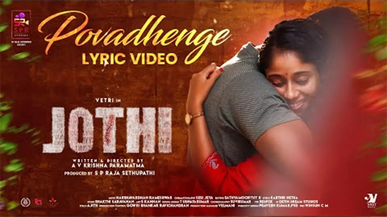 Jothi | Song - Povadhengey (Lyrical)