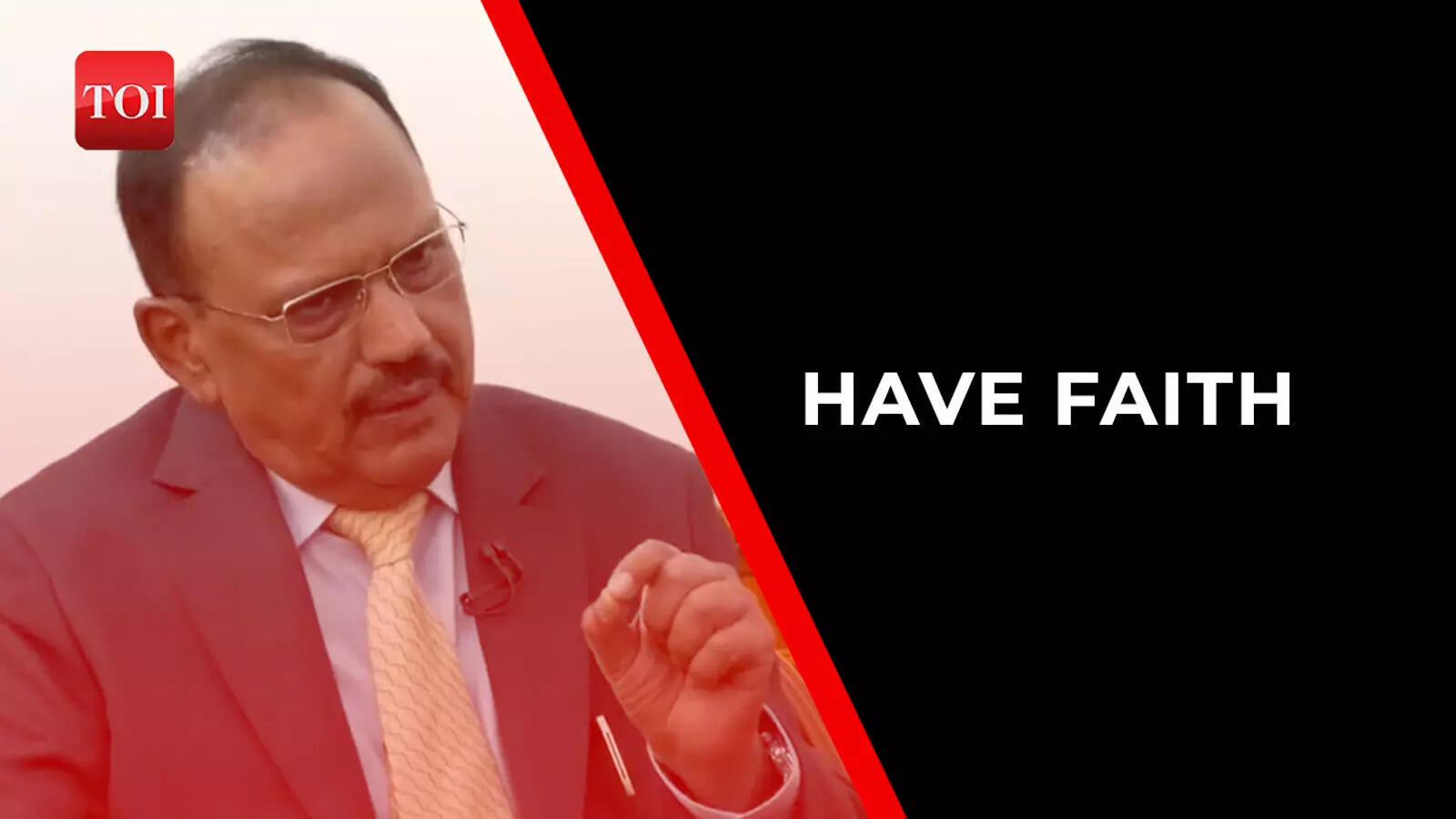 'Have faith in nation, leadership and yourself': NSA's message to youth