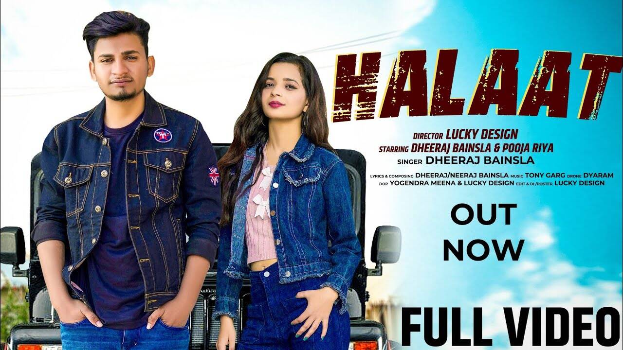 Watch Latest Haryanvi Song Music Video 'Halat' Sung By Dheeraj Bainsla