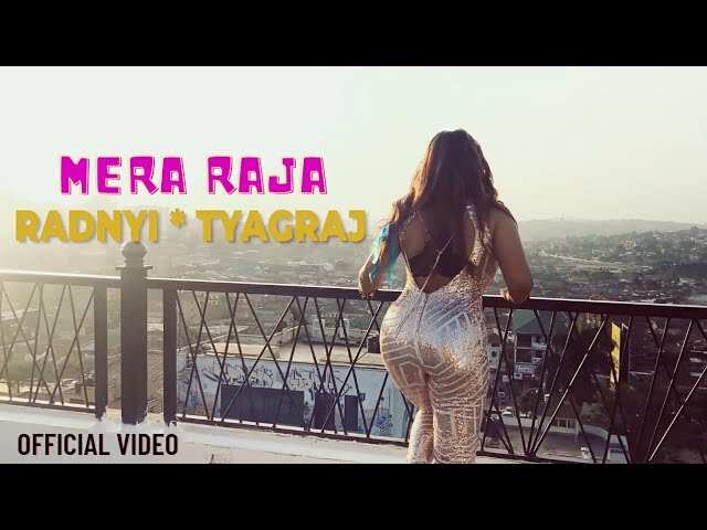 Watch Latest Hindi Song Music Video 'Mera Raja' By Radnyi Tyagraj