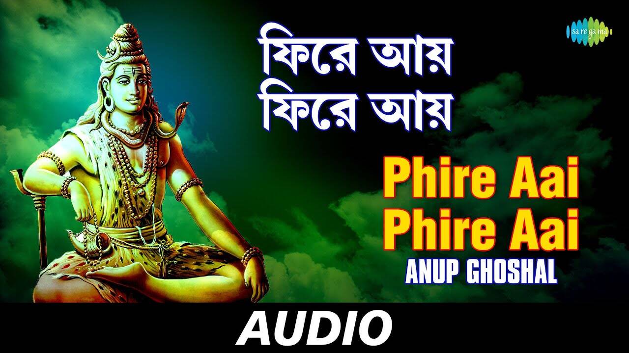 Watch The Popular Classic Bengali Video Song 'Phire Aai Phire Aai' Sung ...