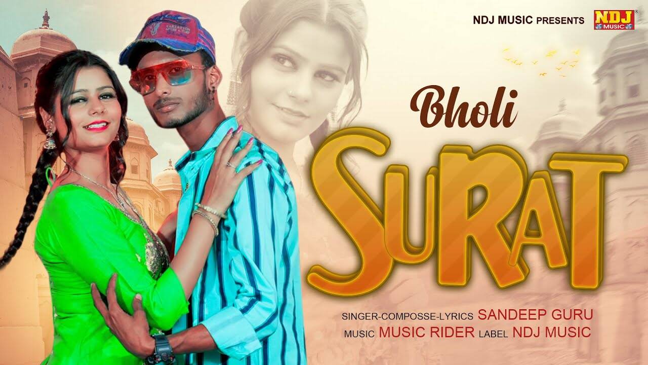 Watch Latest Haryanvi Music Video Song 'Bholi Surat' Sung By Sandeep Guru