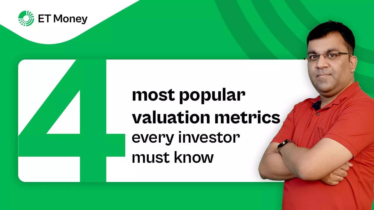4 Most popular valuation metrics that every investor must know