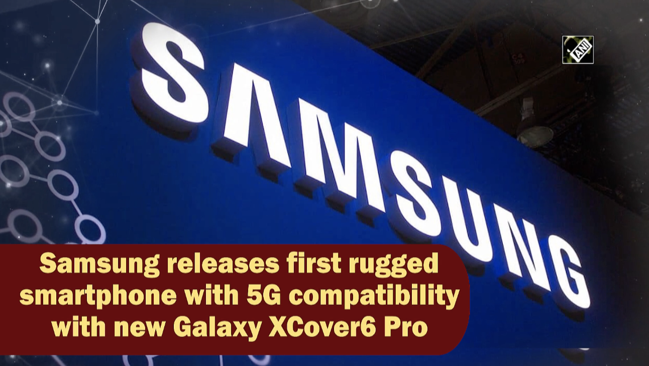 samsung: Samsung releases first rugged smartphone with 5G compatibility ...