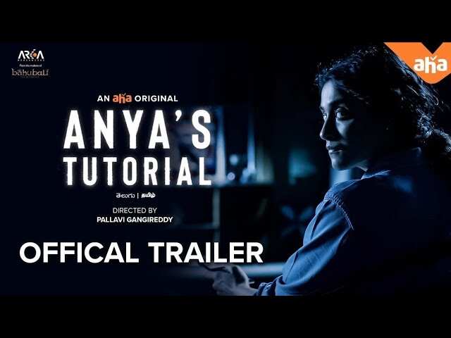 'Anya's Tutorial' Trailer: Regina Cassandra and Nivedhithaa Sathish ...