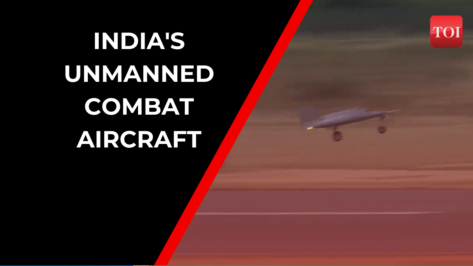 India successfully carries out maiden flight of unmanned combat aircraft
