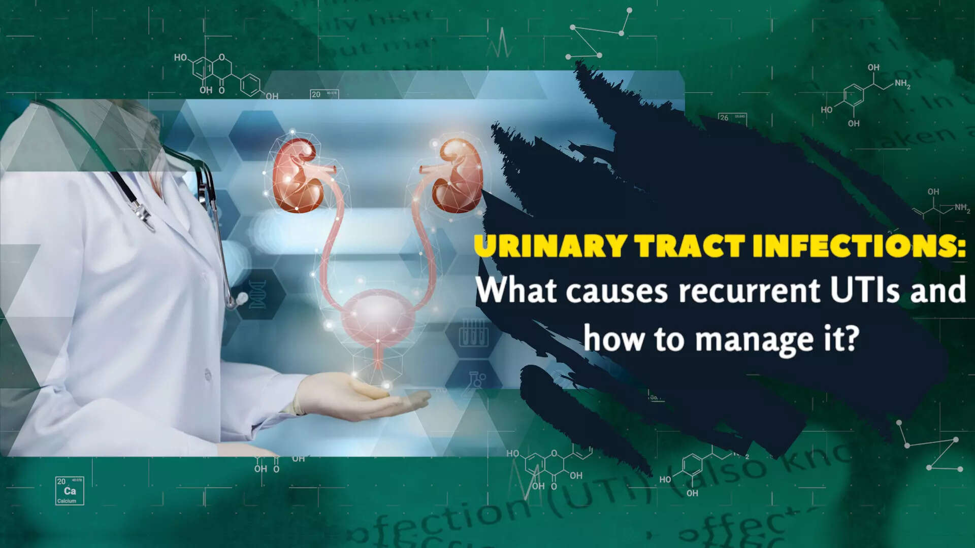 Urinary Tract Infections (UTIs): What causes recurrent UTIs and how to ...