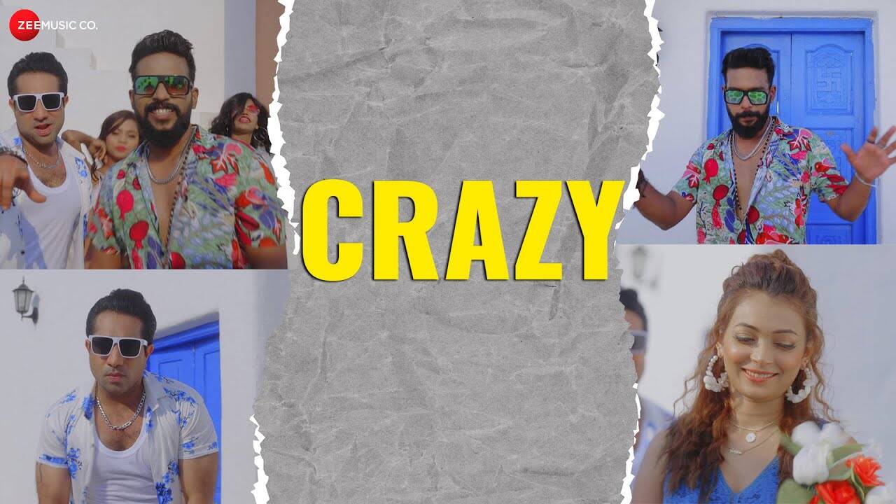 Watch Latest Hindi Video Song 'Crazy' Sung By Sanjay Nikalje