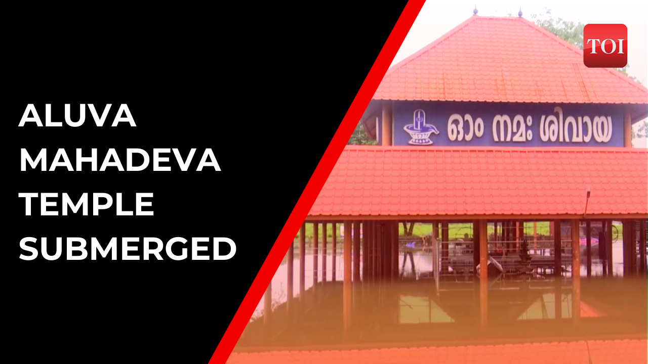 aluva mahadeva temple: KERALA RAINS: Heavy rainfall causes Aluva ...