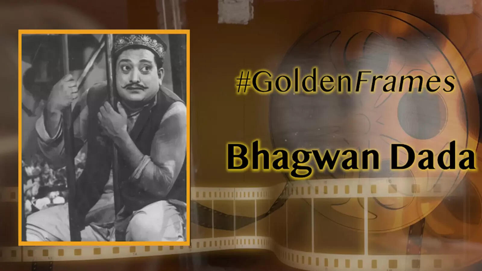 #GoldenFrames: Bhagwan Dada - Hindi cinema’s first dancing and action star