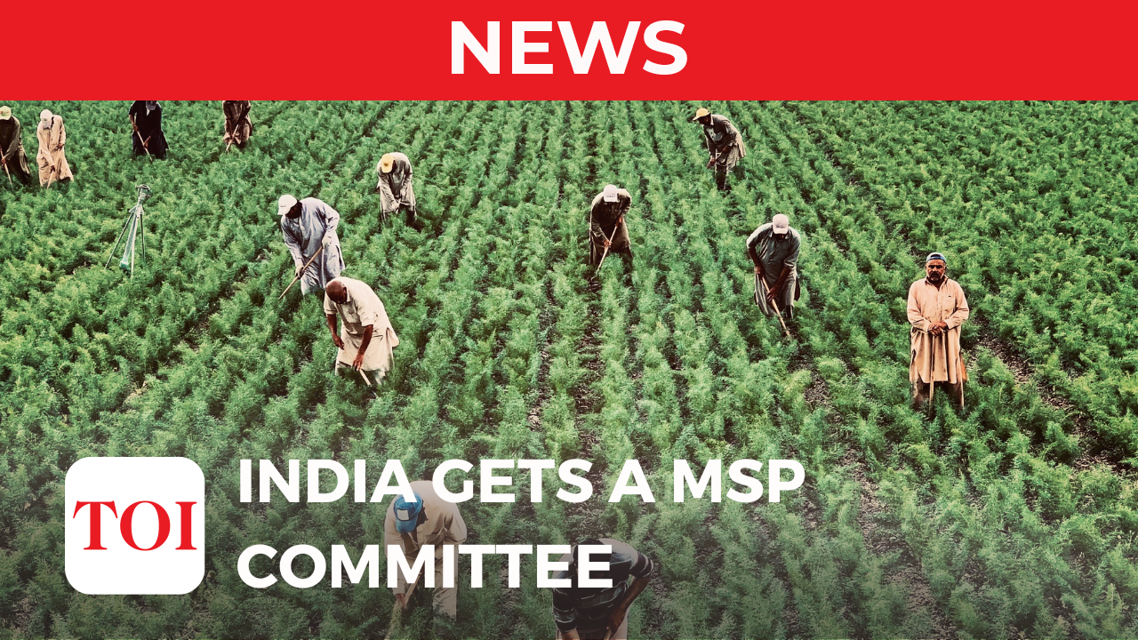 Government of India forms a committee on MSP