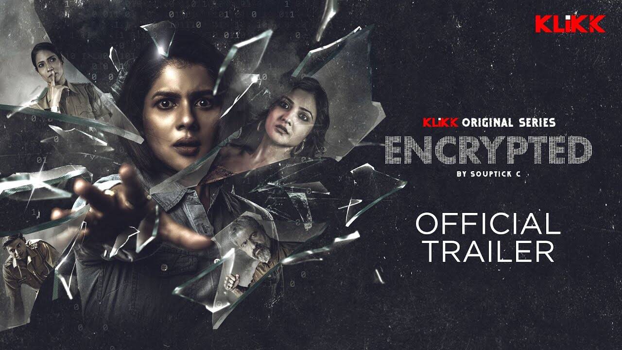 'Encrypted' Trailer: Payel Sarkar, Richa Sharma, Aishwarya Sen And Rana ...