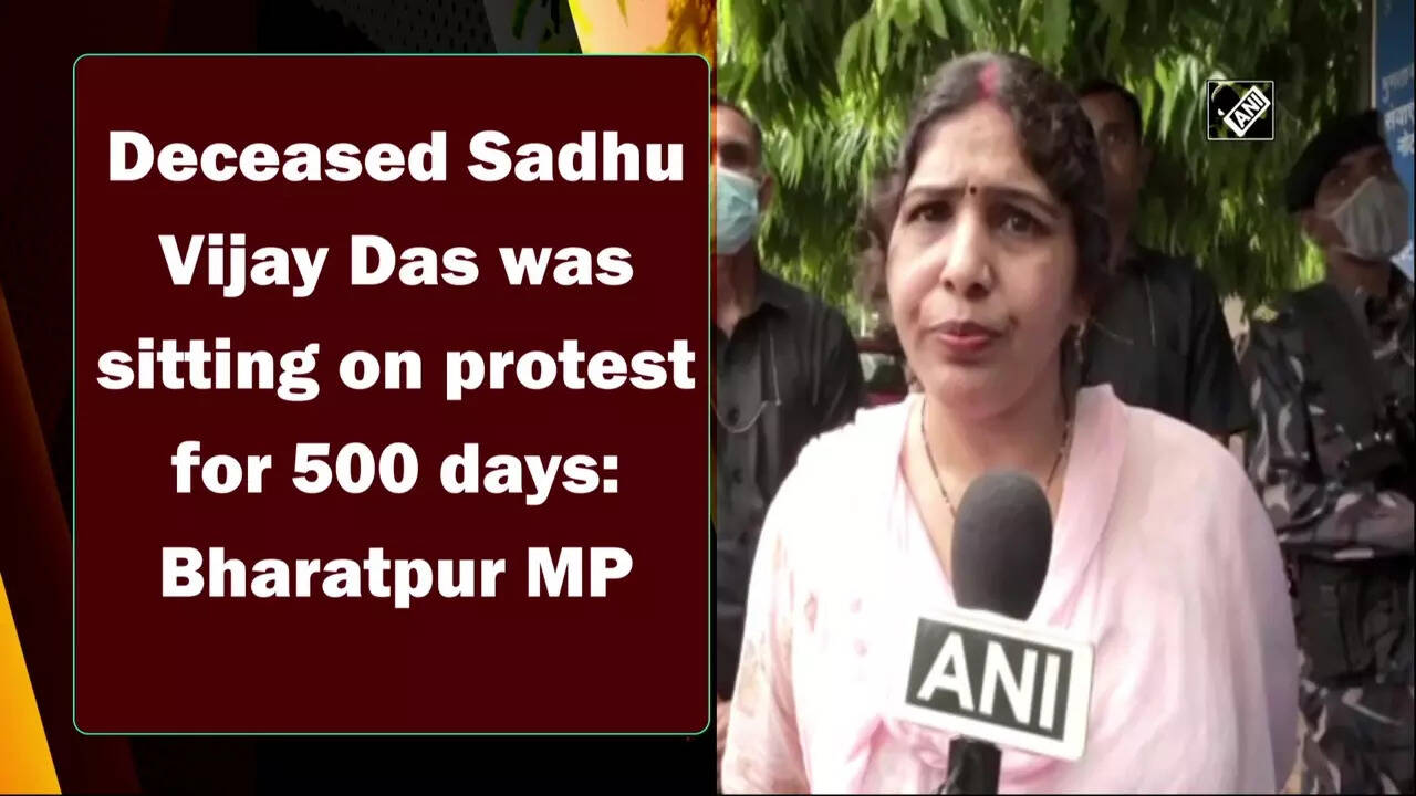 sadhu vijay das: Deceased Sadhu Vijay Das was sitting on protest for ...