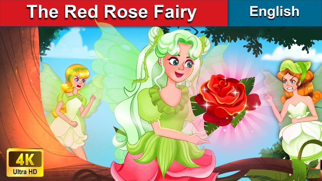 Watch Popular Kids English Nursery Story 'The Red Rose Fairy' For Kids ...