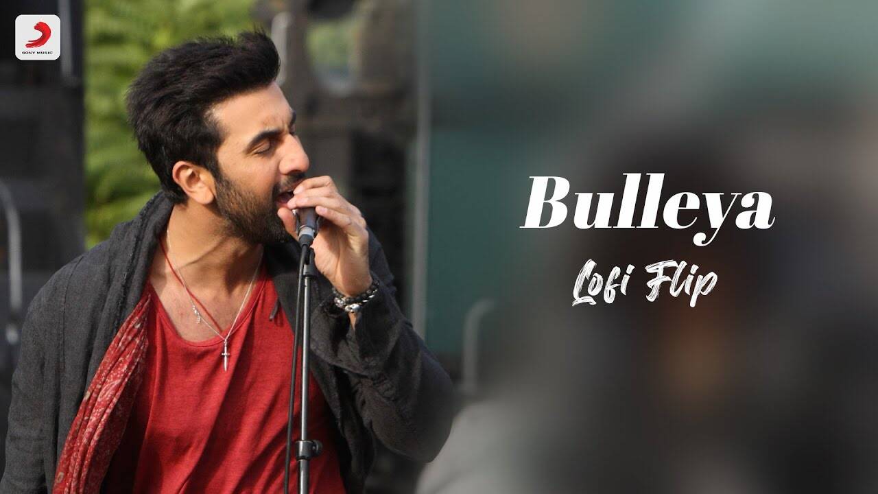 Ae Dil Hai Mushkil | Song - Bulleya (LofiMix)