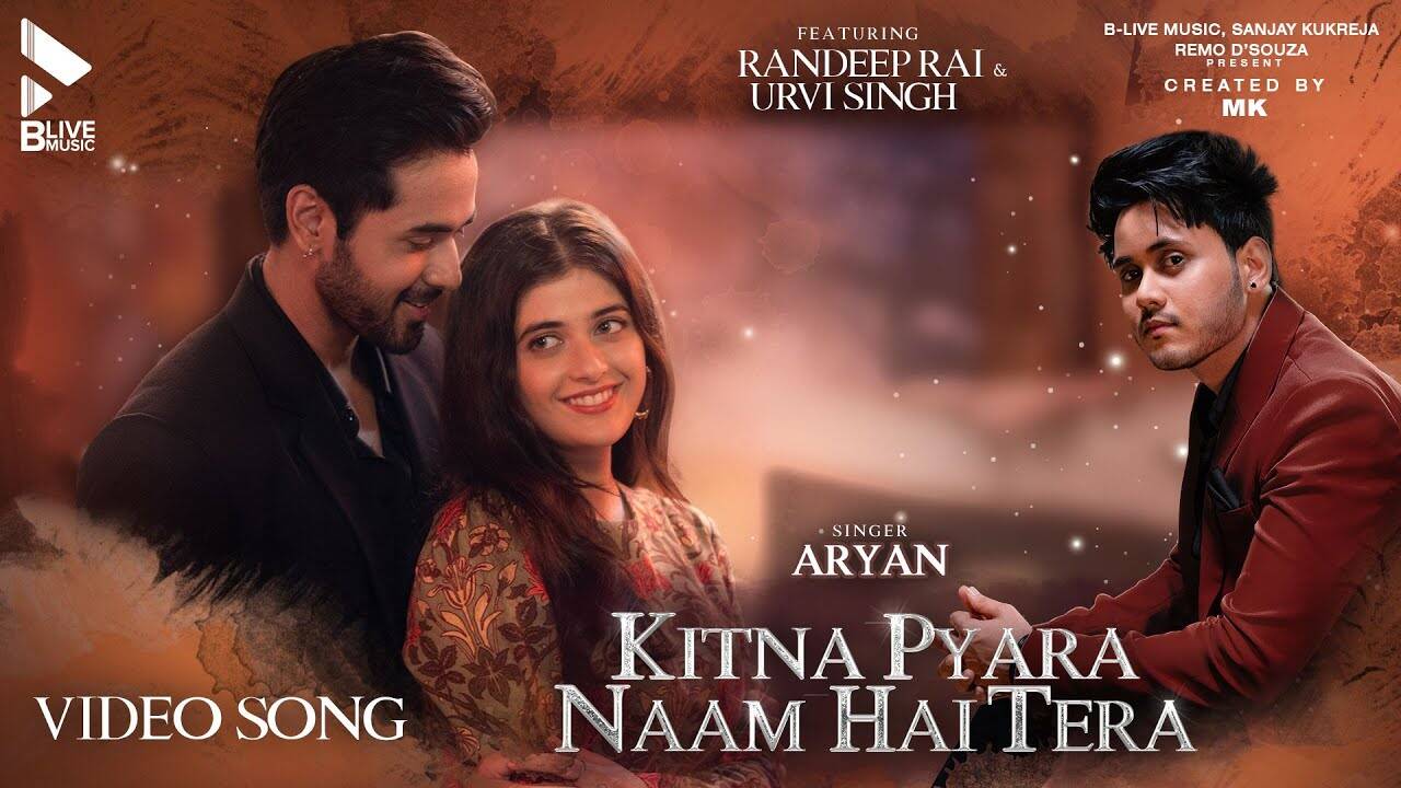 Check Out Latest Hindi Video Song 'Kitna Pyara Naam Hai Tera' Sung By Aryan