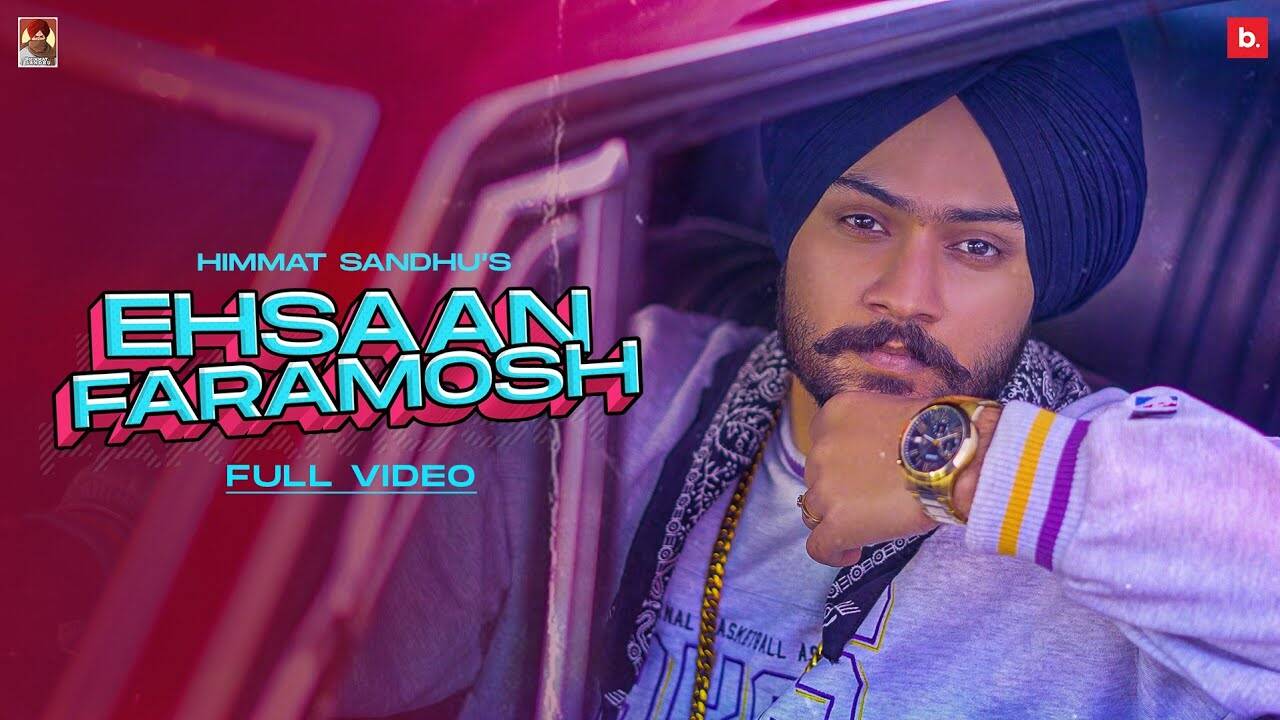 Check Out Latest Punjabi Music Video Song 'Ehsaan Faramosh' Sung By ...