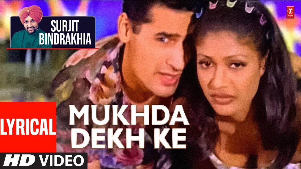 Listen To The Latest Punjabi Lyrical Song 'Mukhda Dekh Ke' Sung By ...