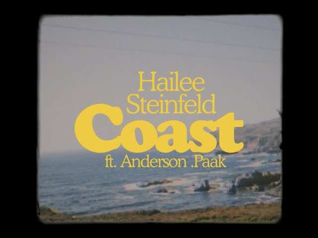 Listen To Popular English Official Lyrical Song 'Coast' Sung By Hailee ...