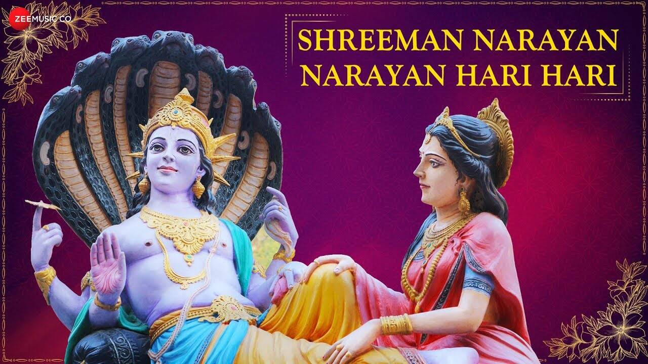 Watch The Latest Hindi Devotional Video Song 'Shreeman Narayan Narayan ...