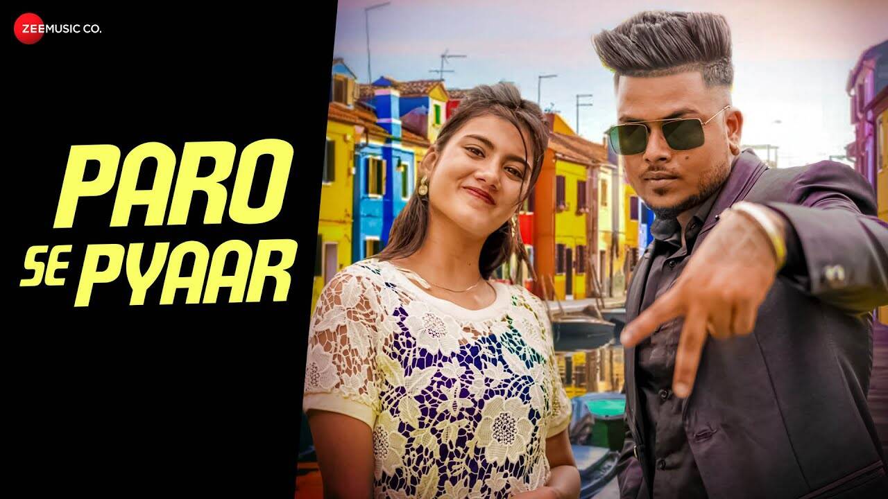 Watch Latest Hindi Music Video Song 'Paro Se Pyaar' Sung By ZB Rai