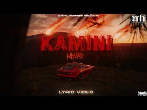 Listen To The Latest Hindi Lyrical Song 'Kamini' Sung By Memax