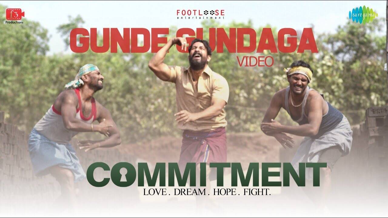 Commitment | Song - Gunde Gundaga