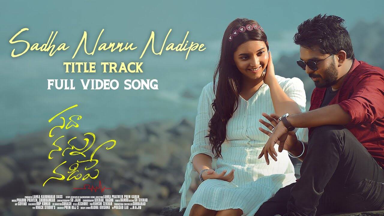 Sadha Nannu Nadipe - Title Track