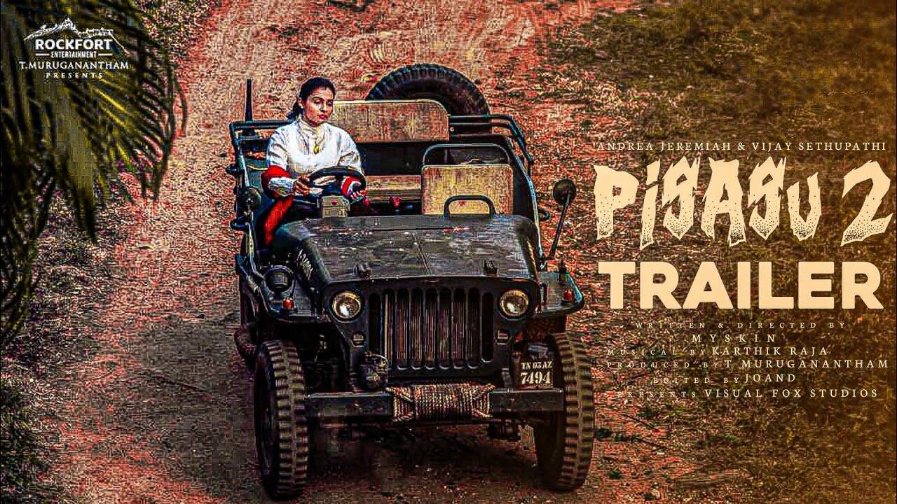 Pisasu 2 - Official Trailer