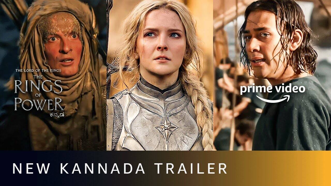 'The Lord Of The Rings: The Rings Of Power' Kannada Trailer: Morfydd ...