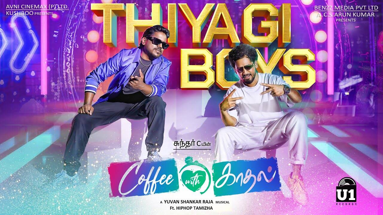 Coffee With Kadhal | Song Promo - Thiyagi Boys