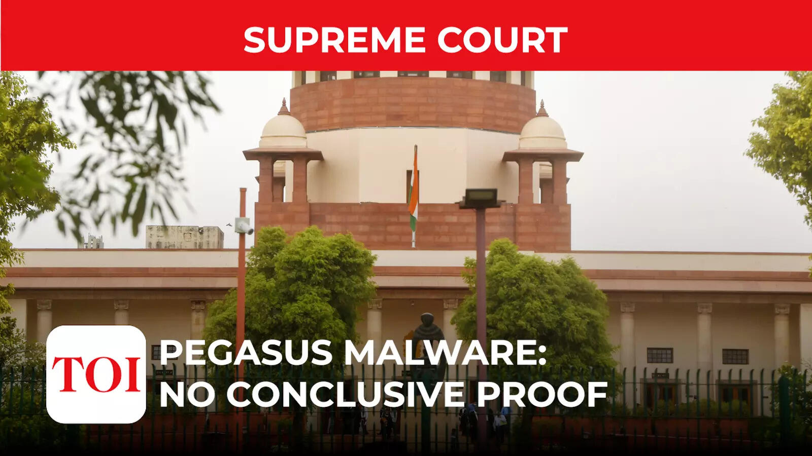 SC panel on Pegasus malware: No conclusive proof of Israeli spyware in ...