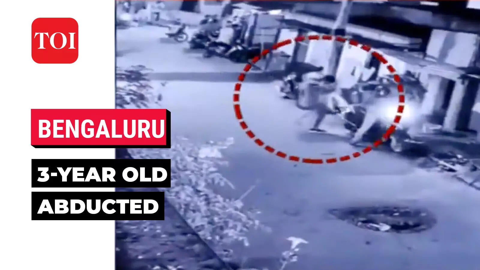 Caught on cam: 3-year-old kid was abducted in Bengaluru, found ...
