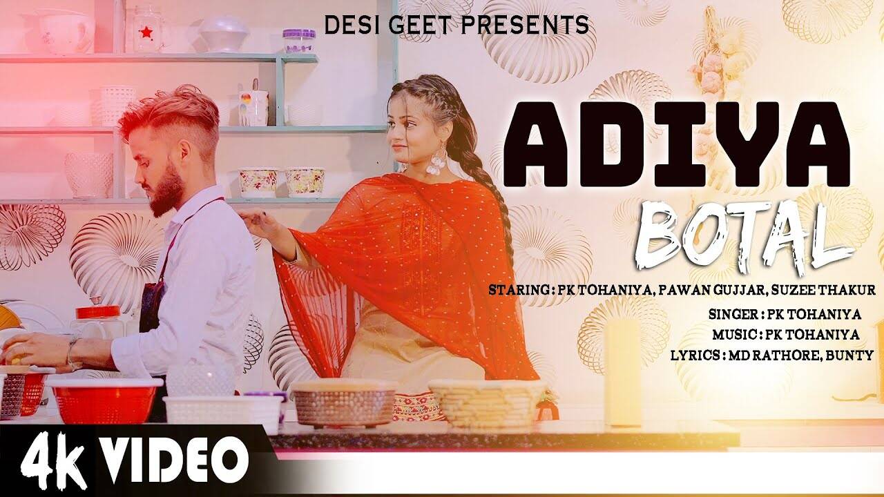 Watch Latest Haryanvi Video Song 'Adiya Botal' Sung By Pk Tohaniya