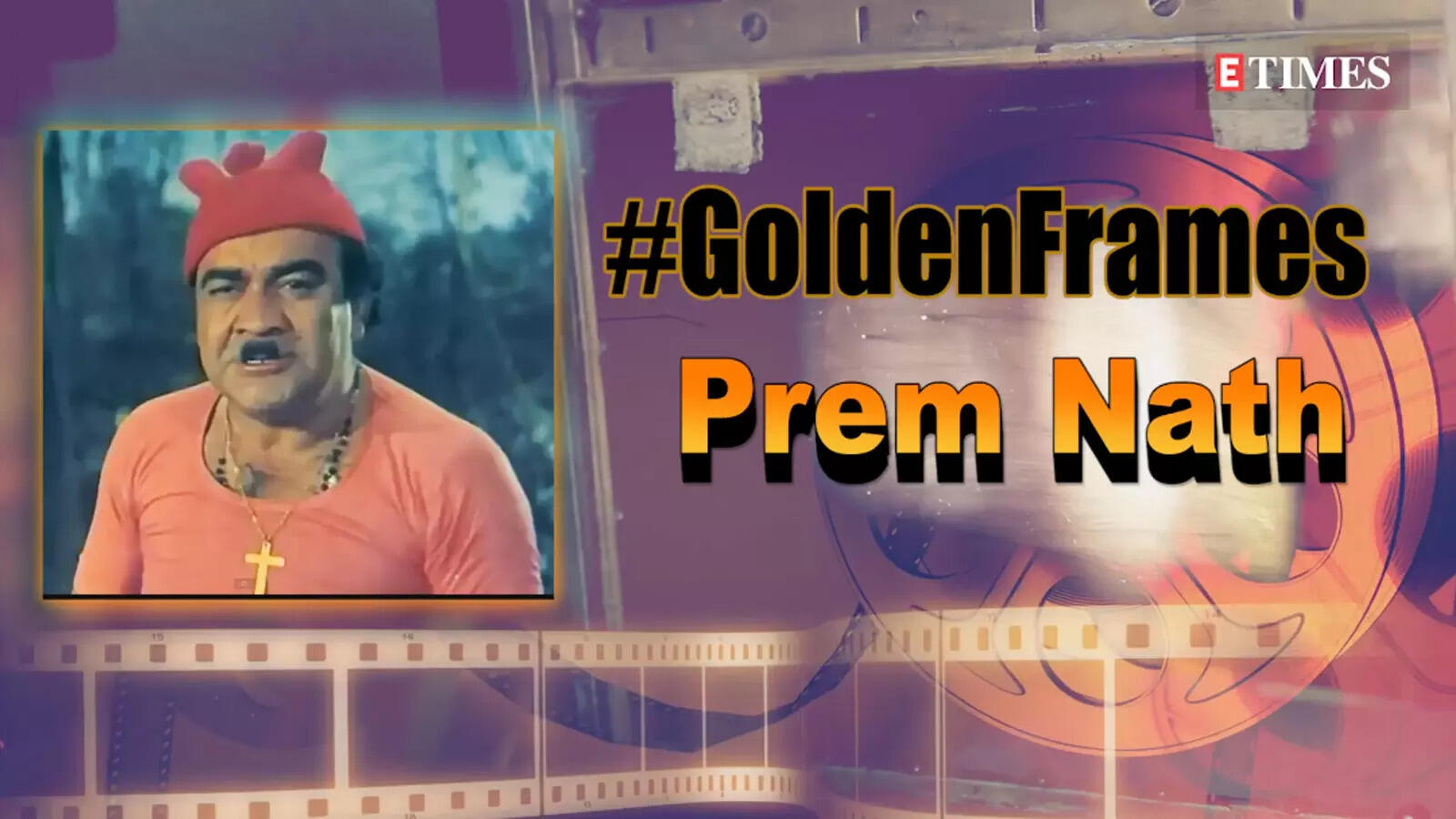 #GoldenFrames: Prem Nath - One of the most handsome actors of Bollywood